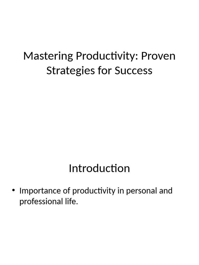 Mastering Productivity Strategies | PDF