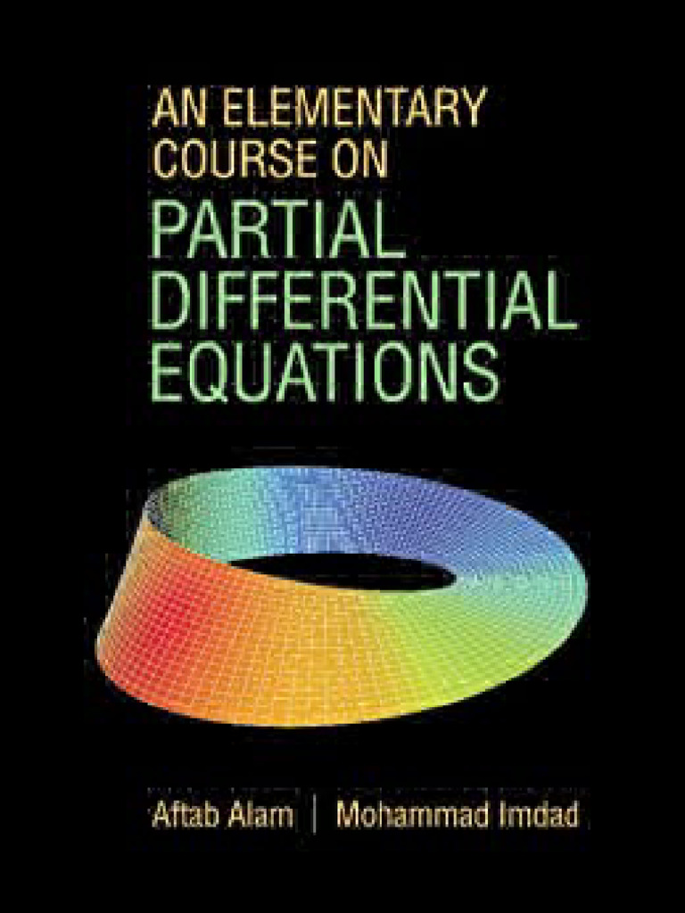 Aftab Alam, Mohammad Imdad - An Elementary Course On Partial ...