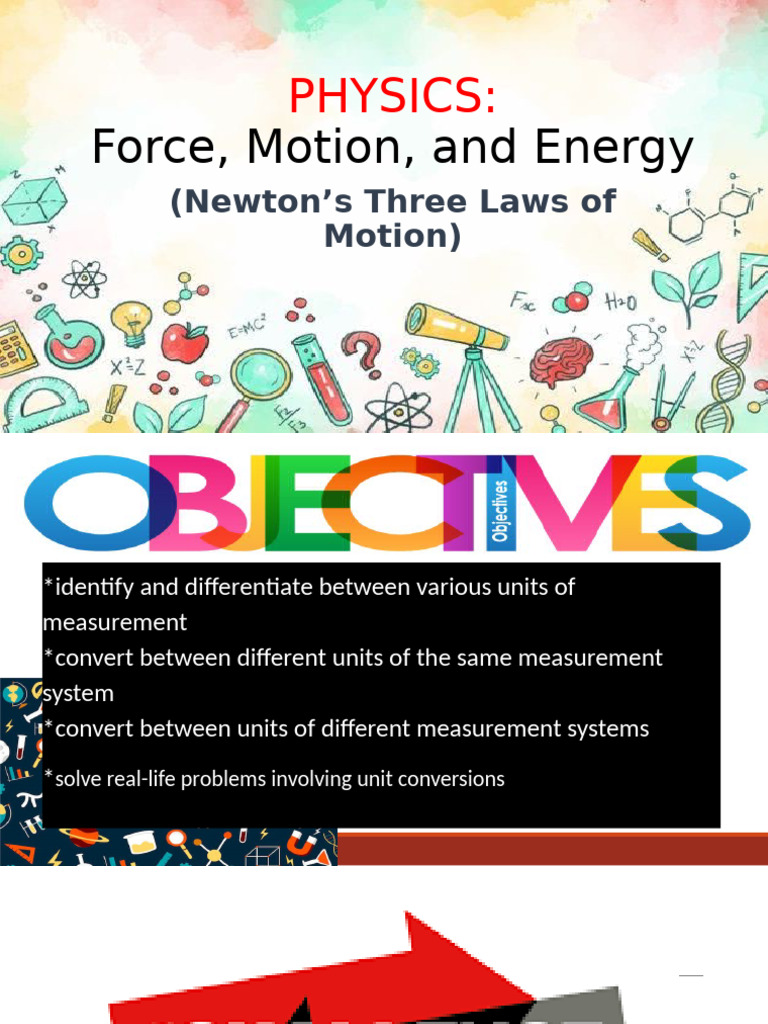 PHYSICS ForceJ Work and Energy Newtons Three Laws of MotionJ Mass vs ...