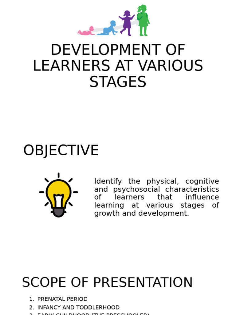 DEVELOPMENT OF LEARNERS AT VARIOUS STAGES | PDF