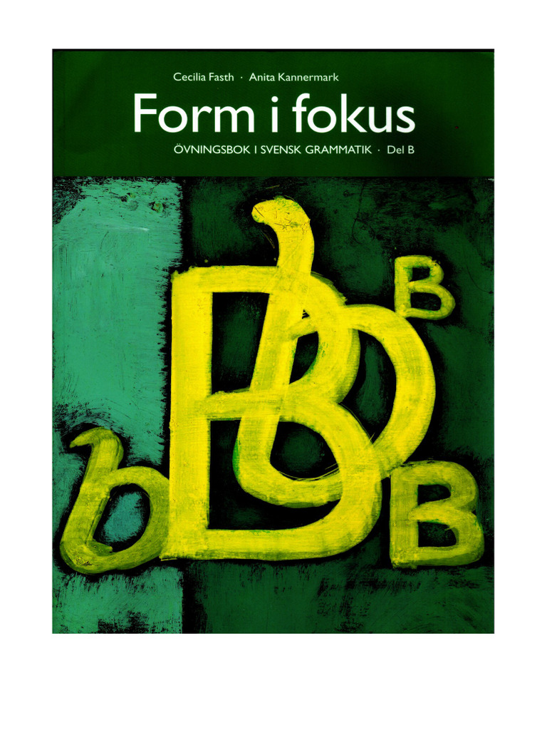 Form i fokus del B1 | PDF