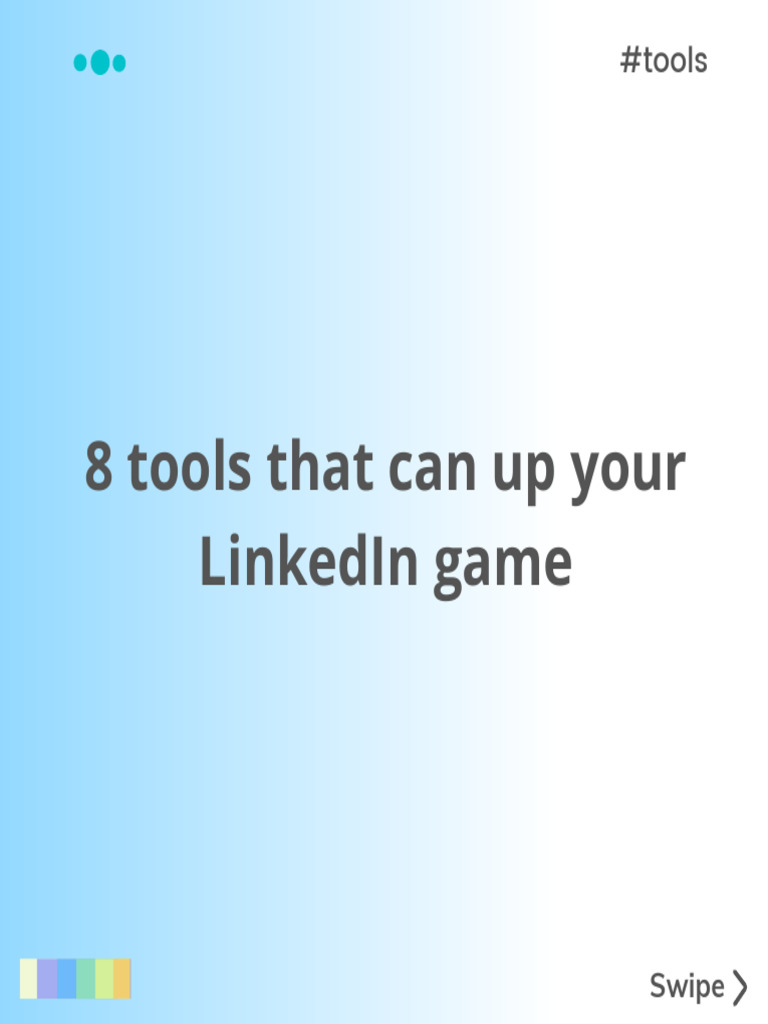8 Tools That Can Up Your Linkedin Game 1661108271 | PDF