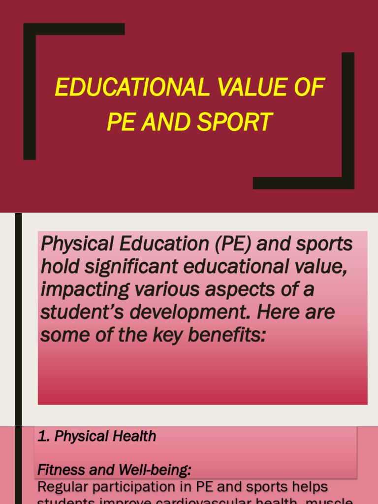 EDUCATIONAL-VALUE-OF-PE-AND-SPORT | PDF