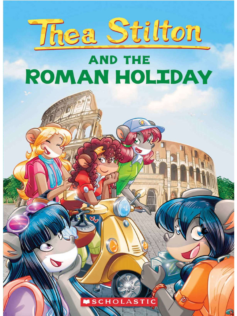 Thea Stilton - The Roman Holiday (Thea Stilton - 34) (34) (2021 ...