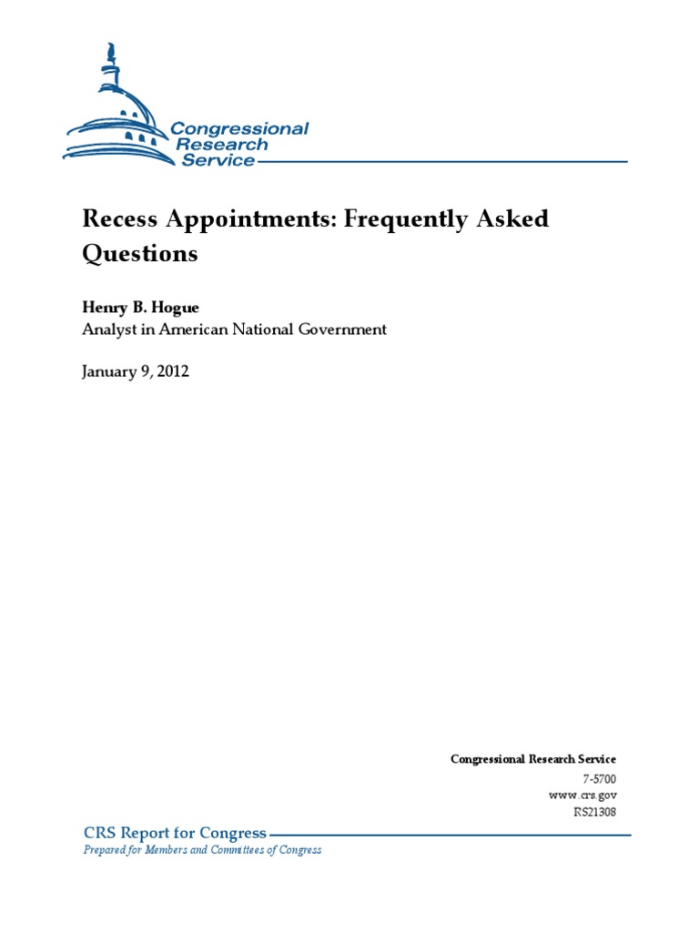 Recess Appointments: Frequently Asked Questions: Henry B. Hogue | PDF ...