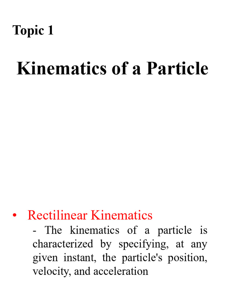 Particle Kinematics Essentials | PDF | Science & Mathematics