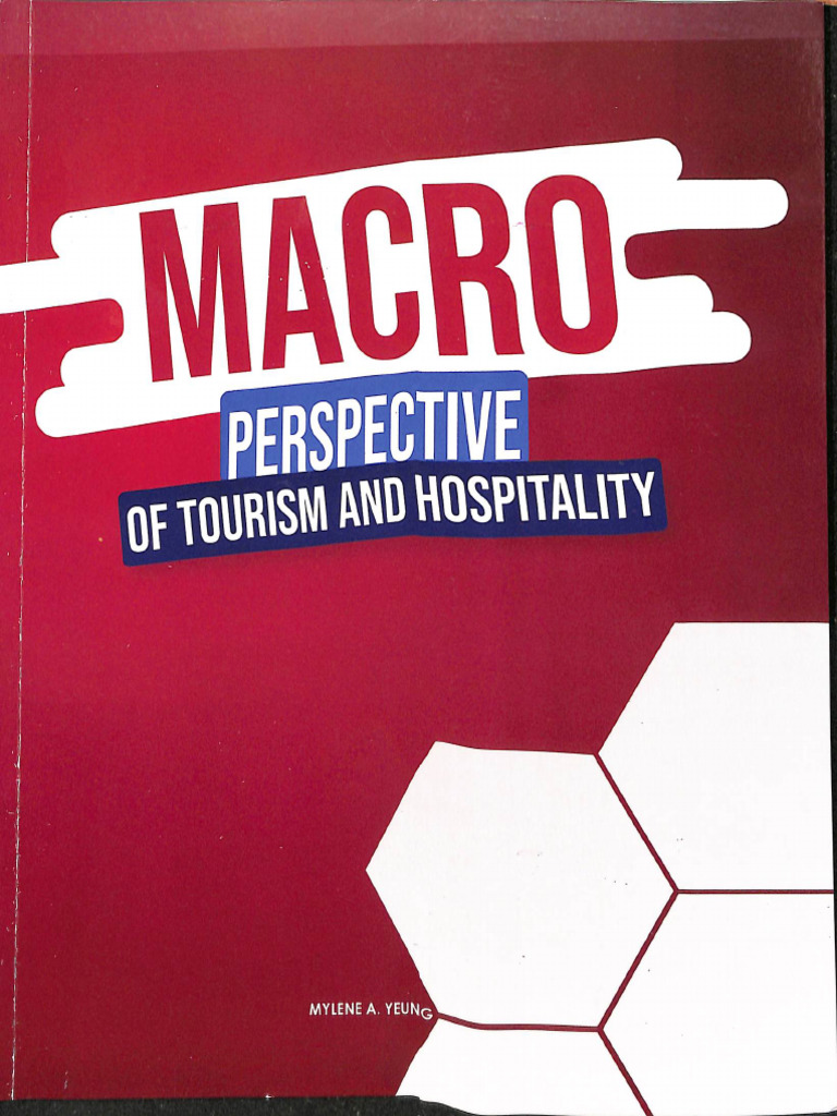 Macro Perspective of Tourism and Hospitality | PDF
