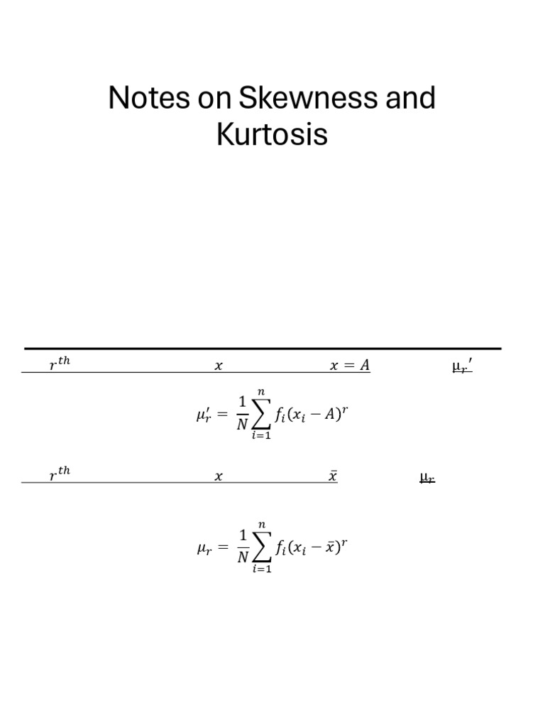 Notes On Skewness and Kurtosis | PDF