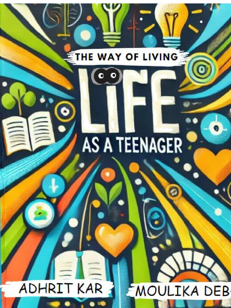 The Way of Living Life As A Teenager - Topics | PDF