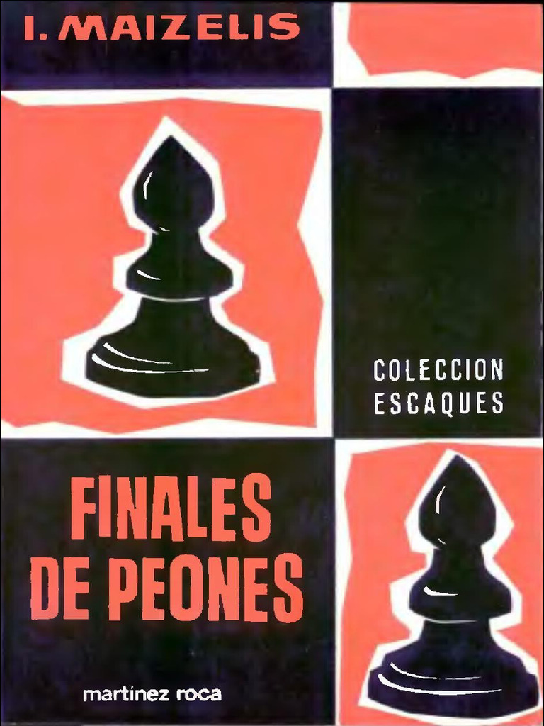 01 - Finales de Peones - Ilya Maizelis | PDF
