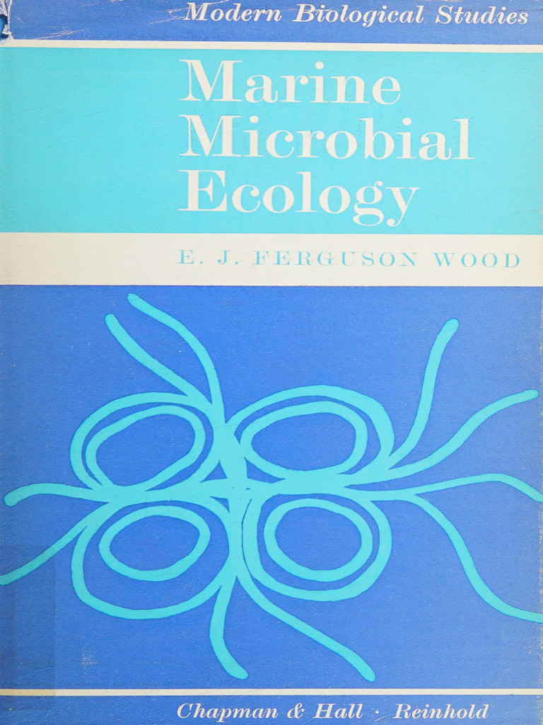 Marine Microbial Ecology - E - J - Ferguson Wood - Anna's Archive | PDF