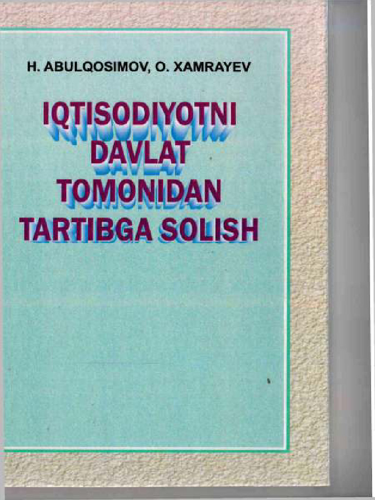 H.P. Abulqosimov, O.Ya. Xamrayev. Iqtisodiyotni Davlat Tomonidan ...