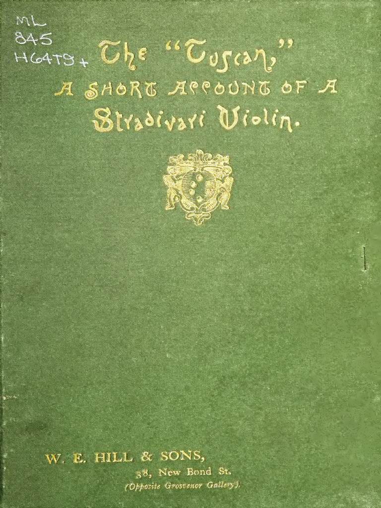 The Tuscan . A Short Account of A Violin by Stradivari (1891) | PDF