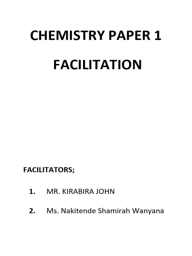 CHEMISTRY PAPER 1 FACILITATION | PDF