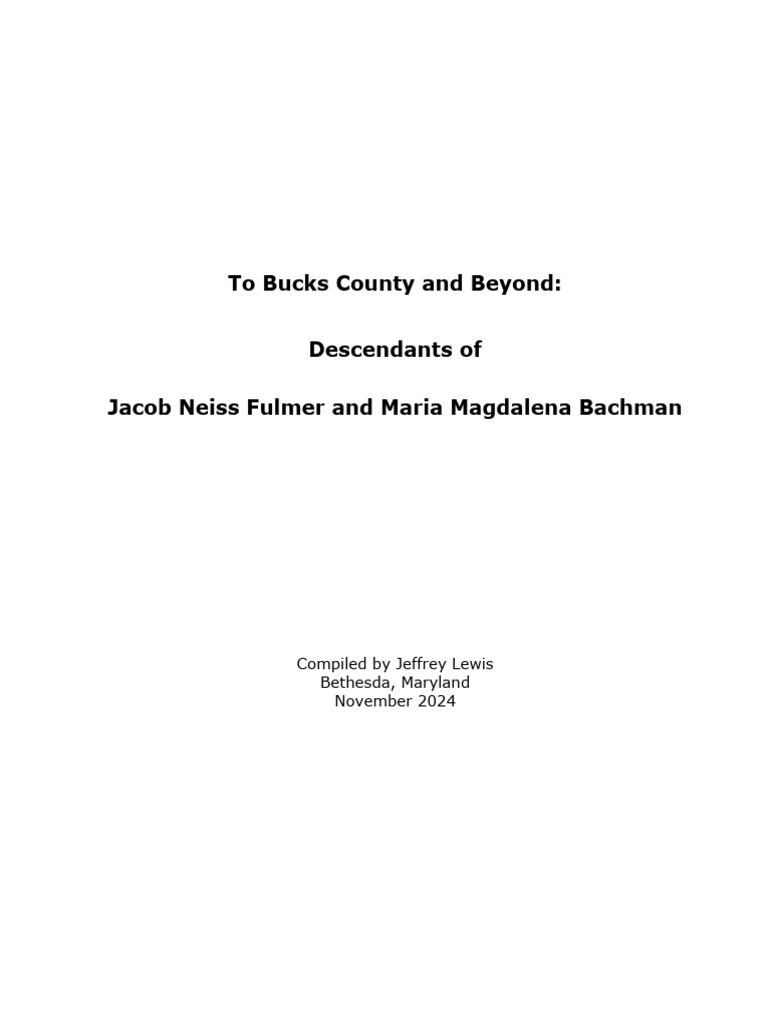 To Bucks County and Beyond - Descendants of Jacob Neiss Fulmer and ...