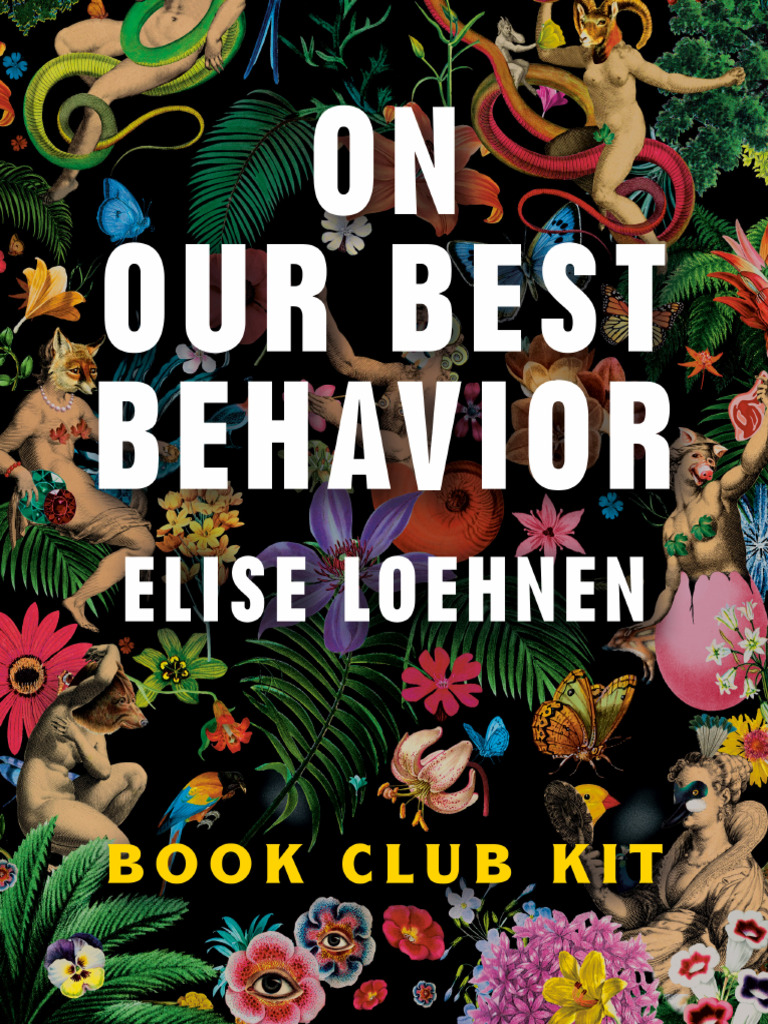 On Our Best Behavior by Elise Loehnen Book Club Kit | PDF