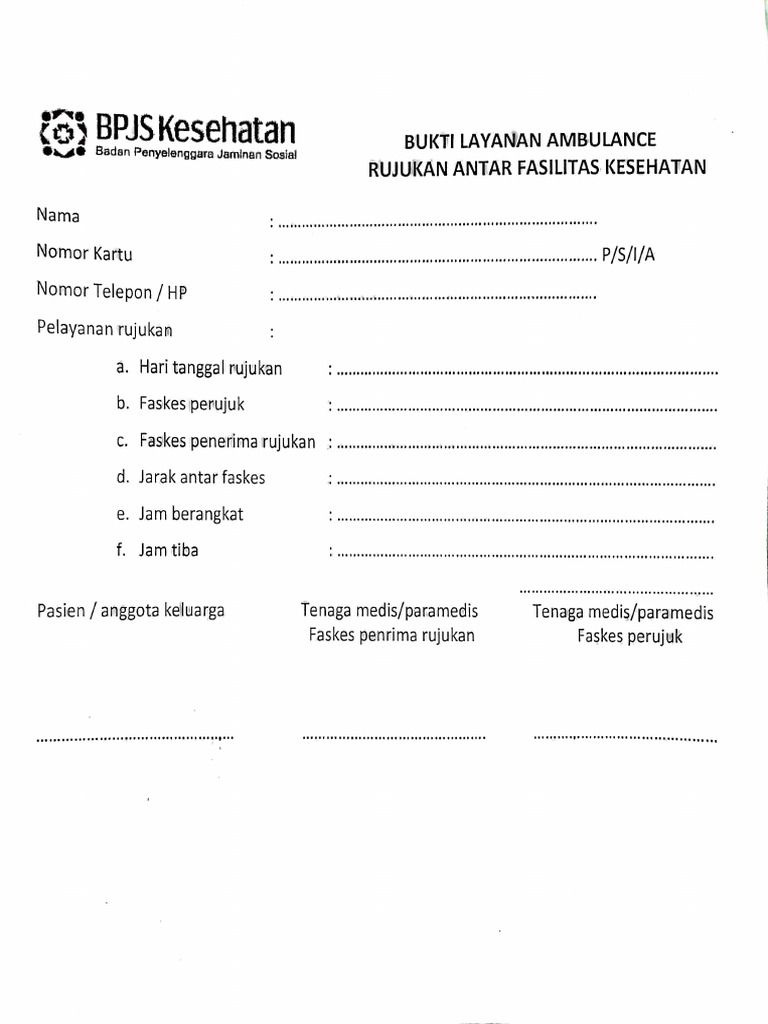 Form Rujukan Ambulance BPJS (Plat SDH Ada) | PDF