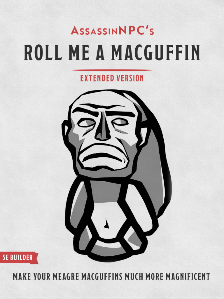 (Extended) Roll Me A MacGuffin - By Assassin NPC | PDF