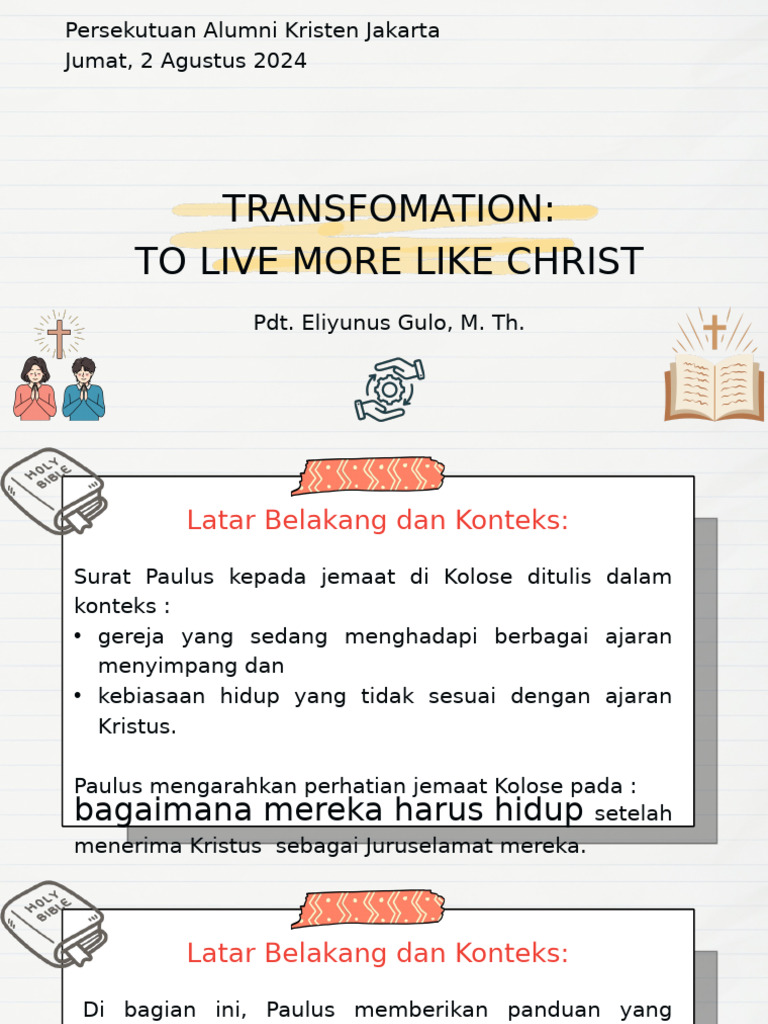 PAKJ 2 Agustus 2024 Eksposisi Kolose 3 - Pdt. Eliyunus Gulo, M.Th. | PDF