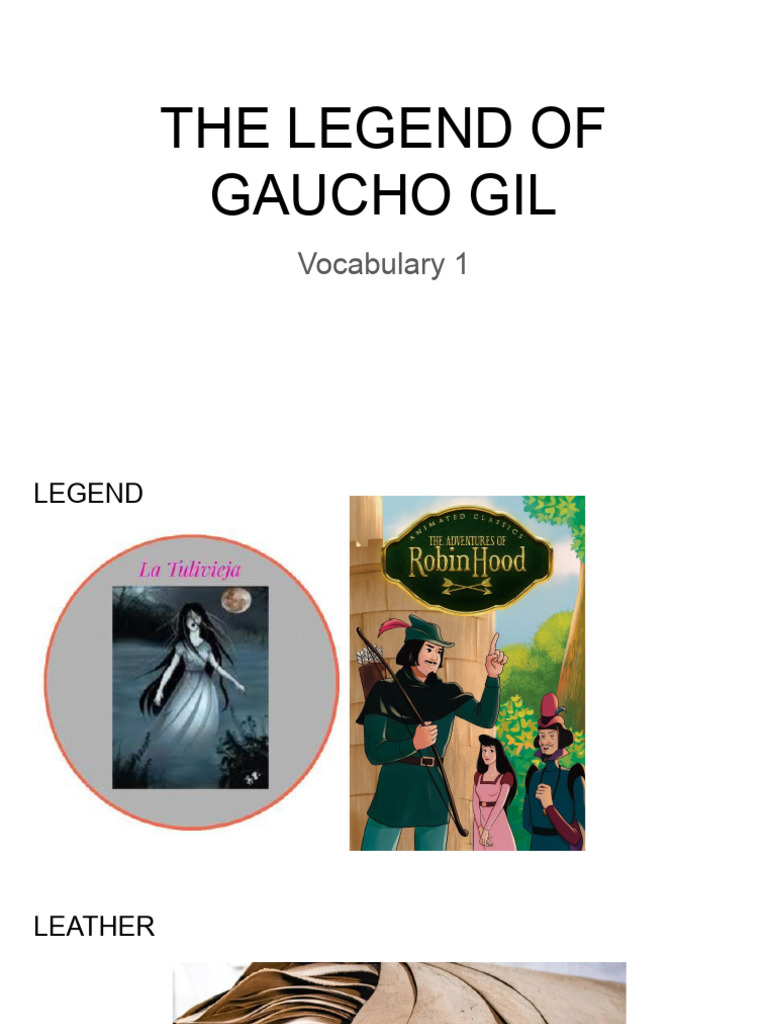 The Legend of Gaucho Gil Vocabulary 1 | PDF