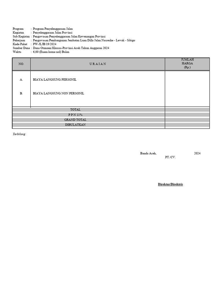 PW19 2024 BoQ PENGAWASAN PEMBANGUNAN JEMBATAN LUAN DILLA JALAN NASREUHE LEWAK SIBIGO | PDF