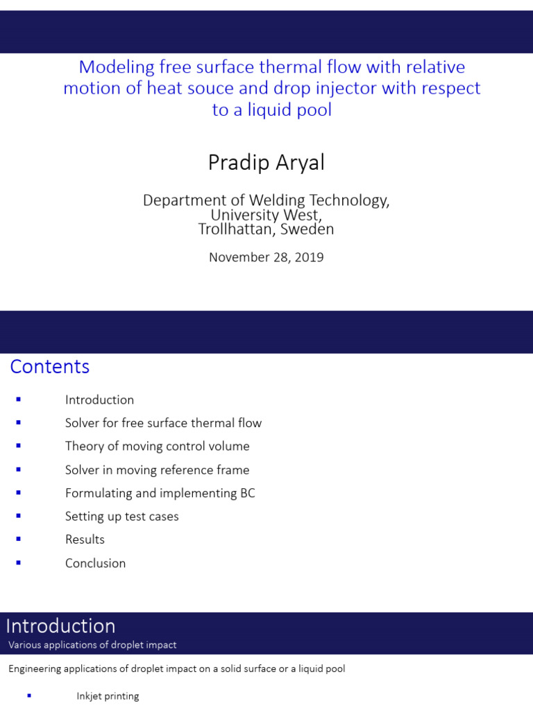 Aryal2019ppt - Modeling Free Surface Thermal Flow With Relative Motion of Heat Source and Drop ...