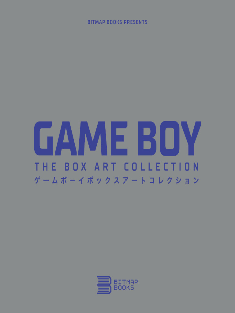GAME BOY - The Box Art Collection - Bitmap Books - 2020 | PDF
