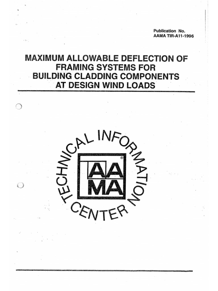 AAMA TIR-A11-1996 Max. Allowable Def. of Framing Sys. For BLDG Cladding Comp. at Design Wind ...