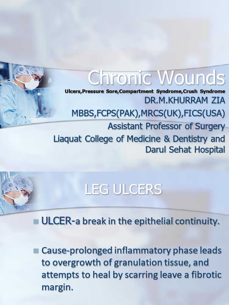 Wound Chronic Wounds Leg Ulcer N Pressure Sore | PDF