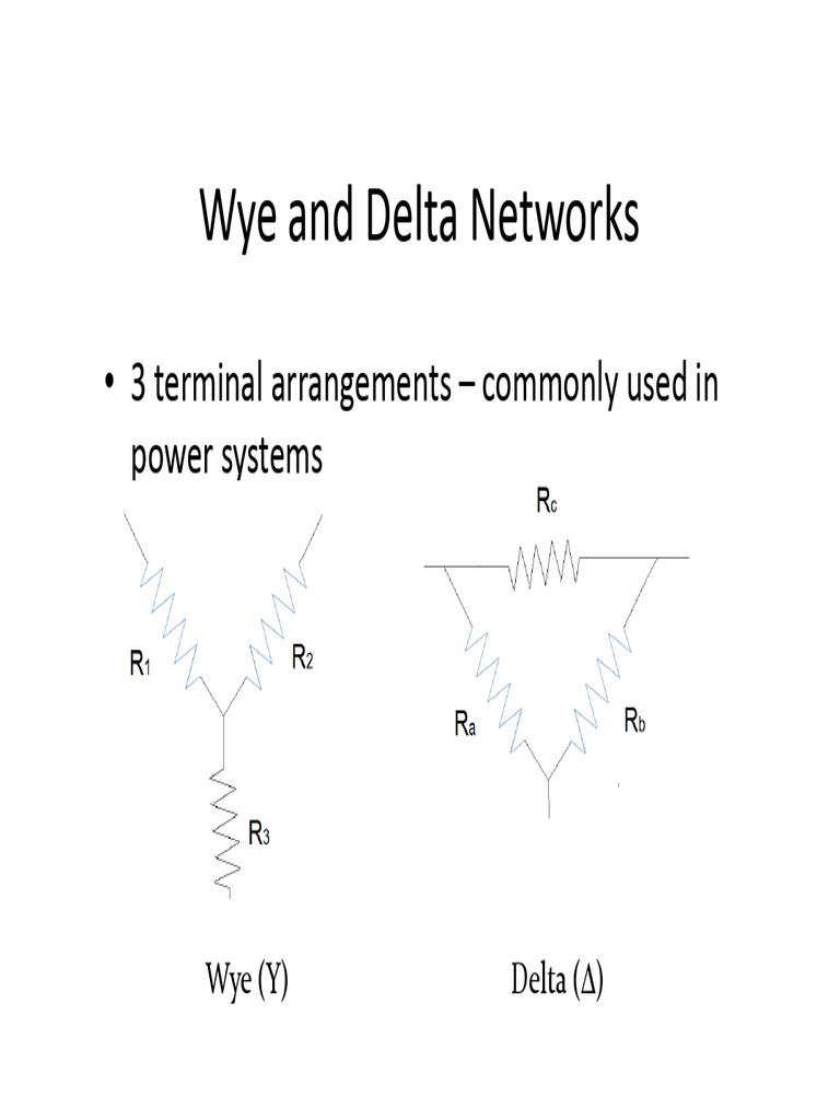 Wye and Delta Networks: 3 Terminal Arrangements - Commonly Used in ...