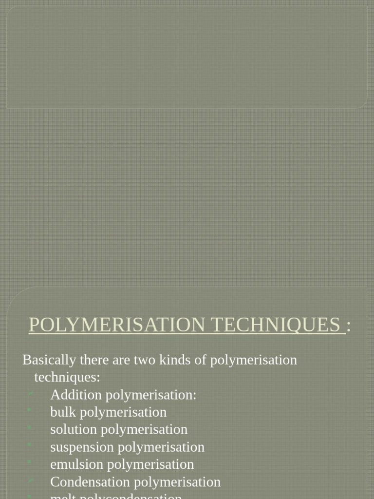 Polymerisation Techniques | PDF