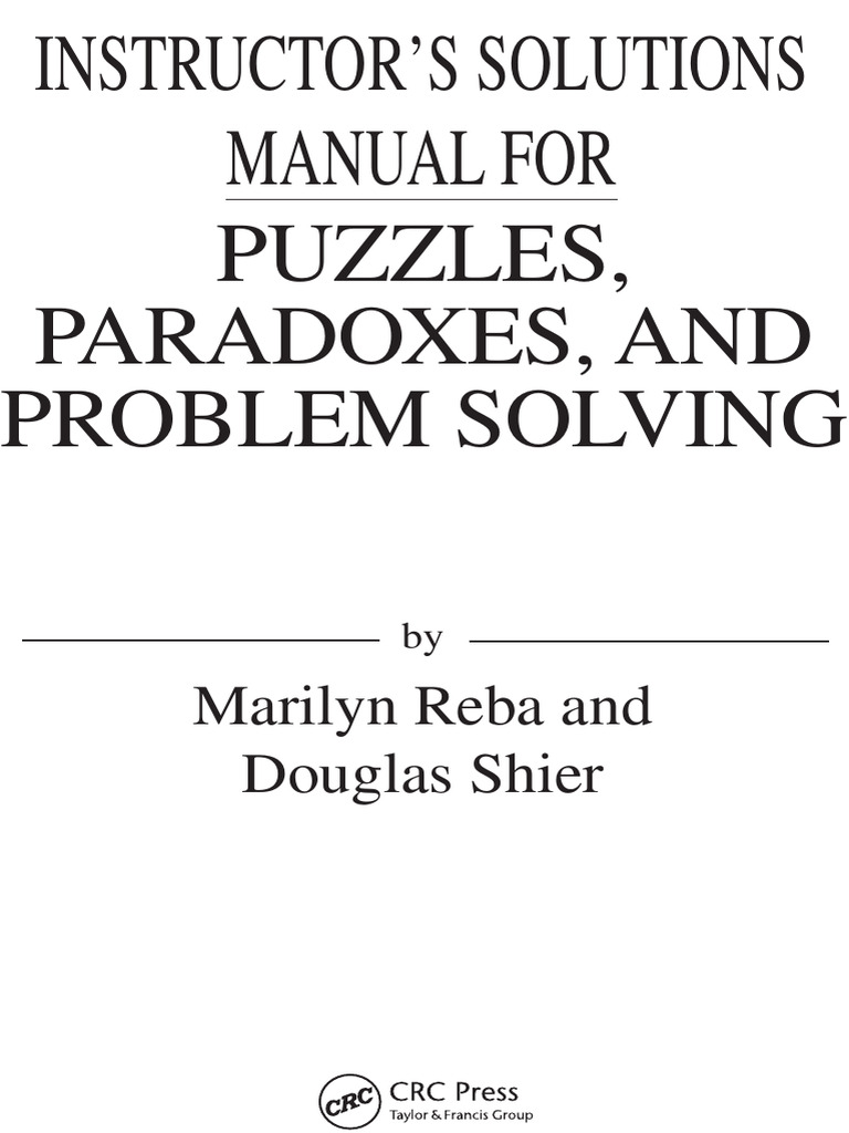 Instructor'S Solutions Manual For: Puzzles, Paradoxes, and Problem ...