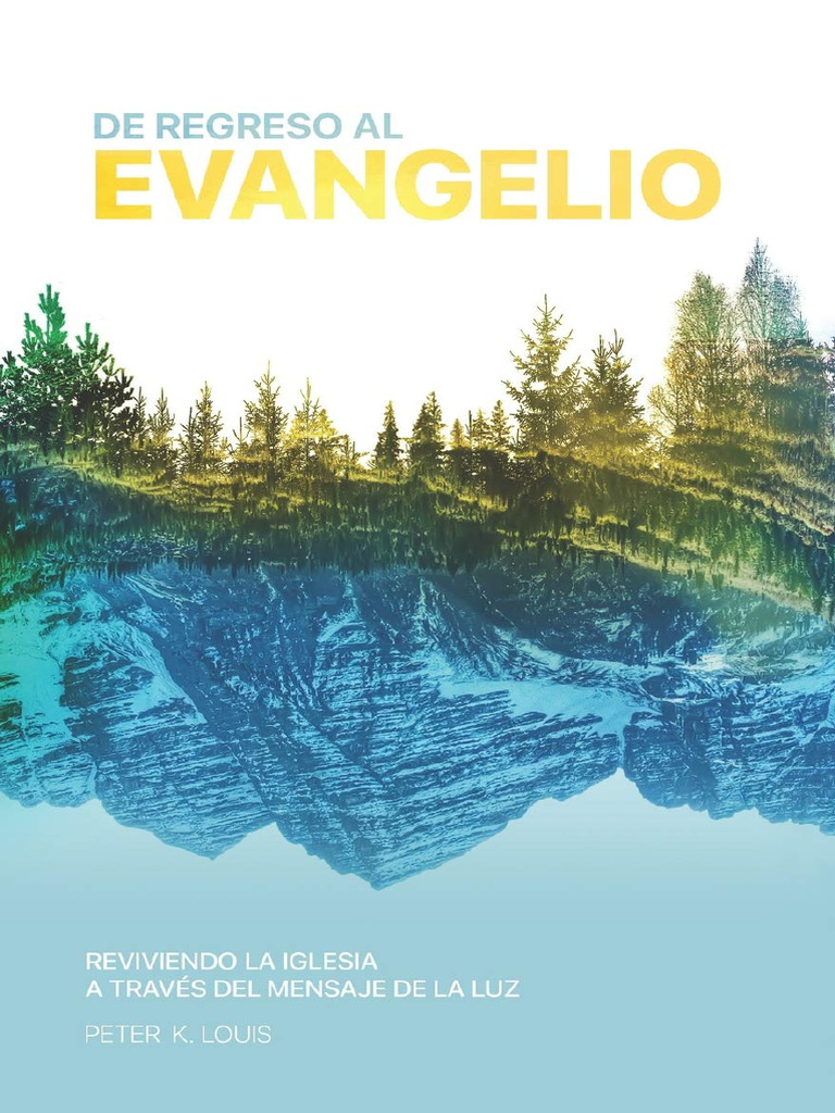 De regreso al evangelio _ Peter Louis libro | PDF