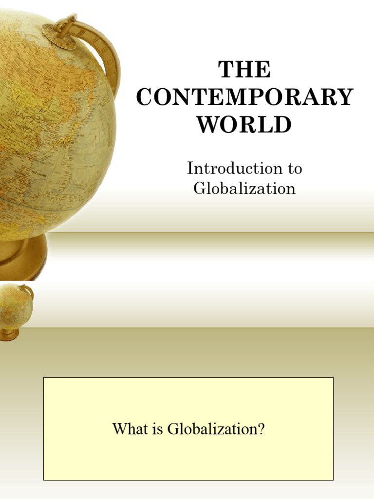 THE CONTEMPORARY WORLD Unit 1 Lesson1 | PDF