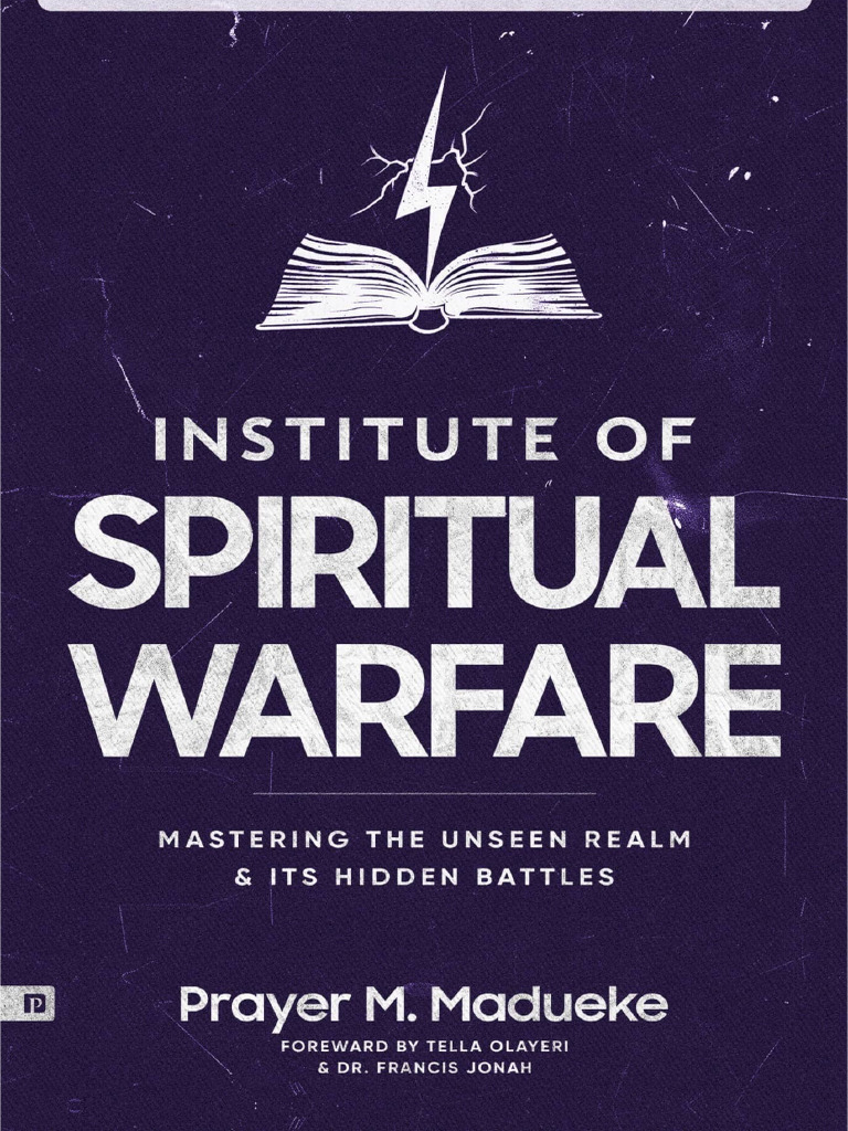 Institute of Spiritual Warfare Prayer M. Madueke | PDF