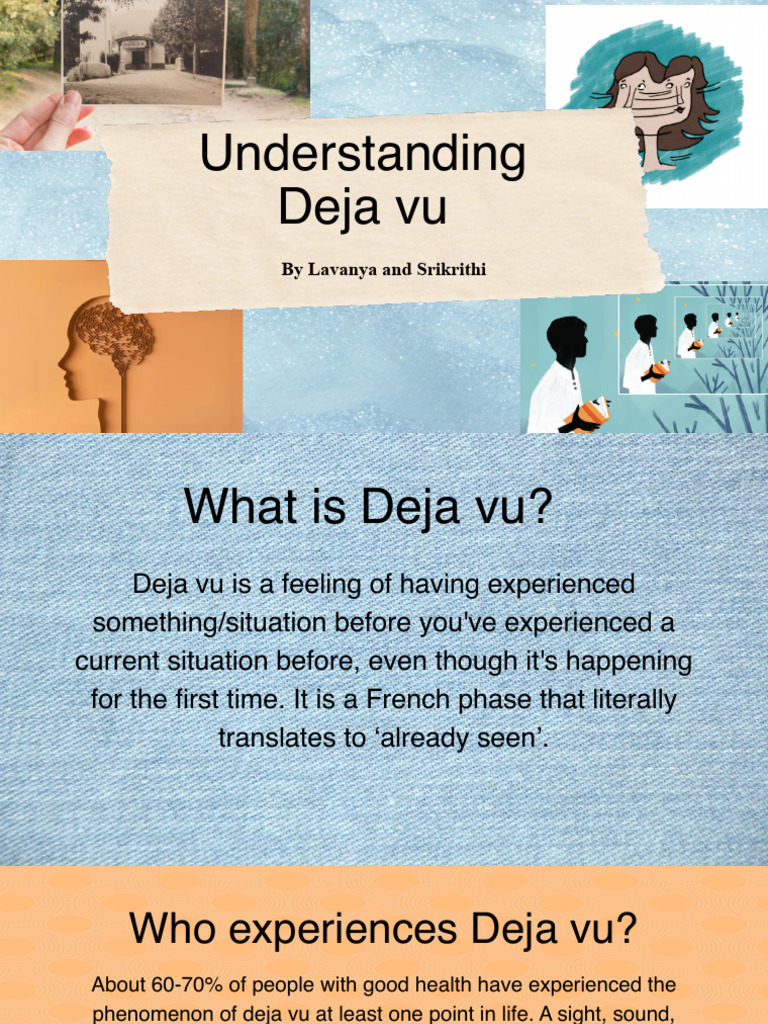 Understanding Deja Vu | PDF