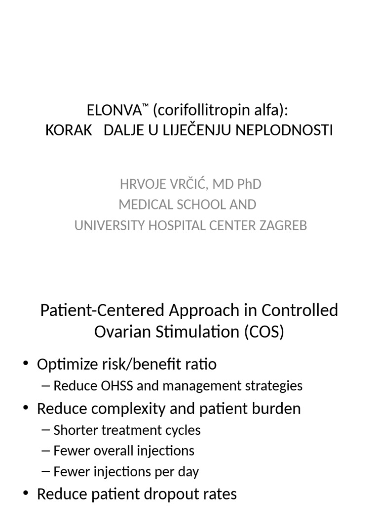 Elonva (Corifollitropin Alfa) : Korak Dalje U Liječenju Neplodnosti | PDF