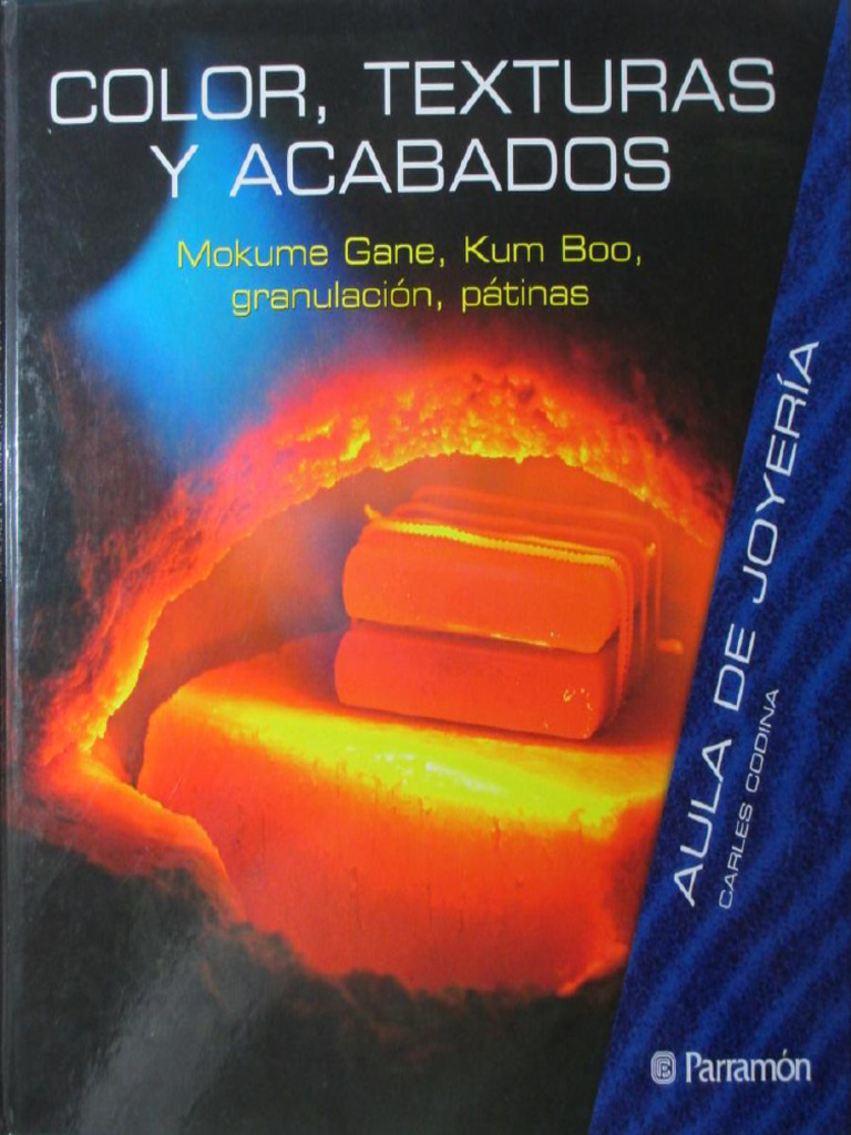 Color Texturas y Acabados Aula de Joyeria Carles Codina - Compress | PDF