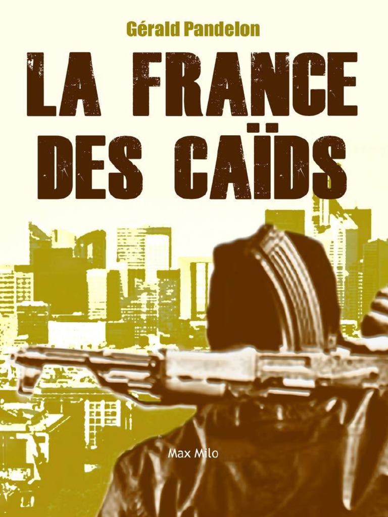 La France Des Caïds - Gérald Pandelon | PDF