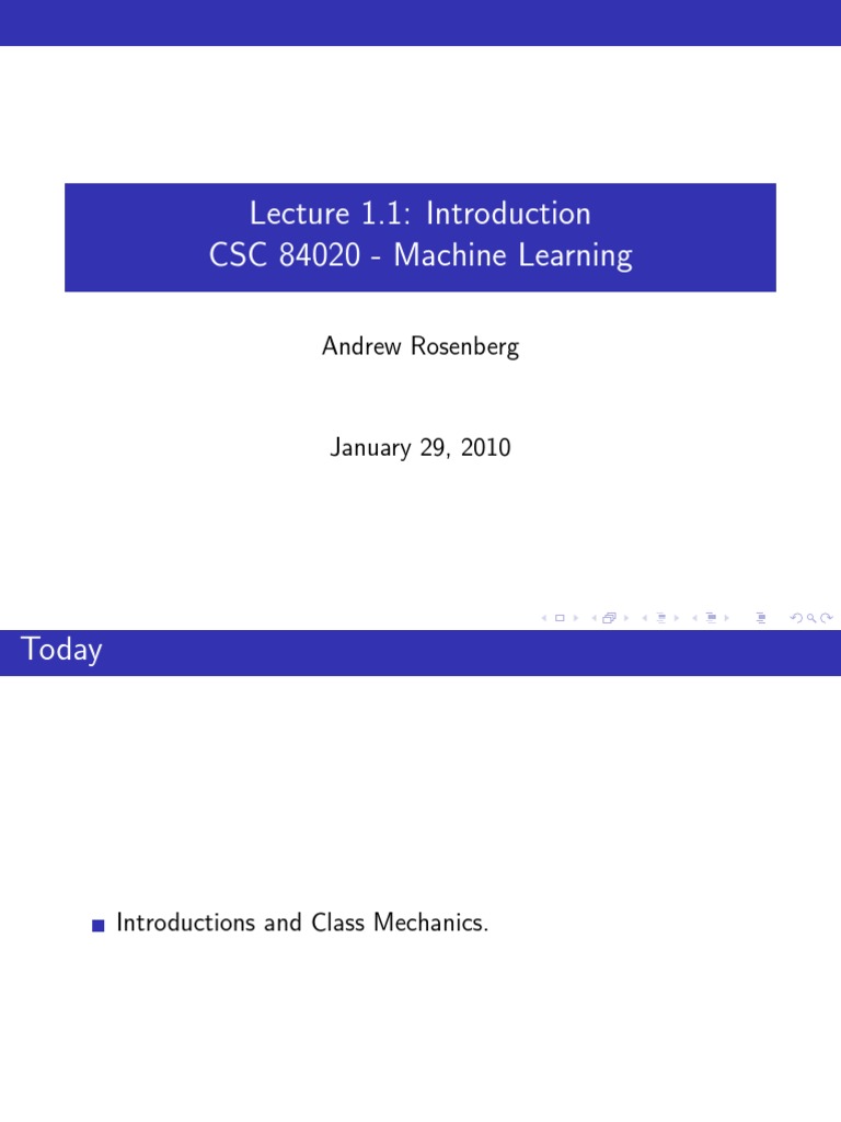 Andrew Rosenberg - Lecture 1.1: Introduction CSC 84020 - Machine ...