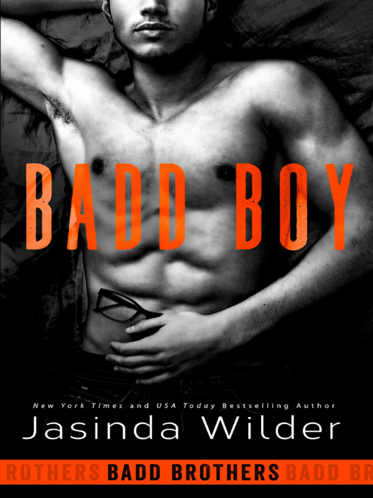 Badd Boy (The Badd Brothers Book 8) (Jasinda Wilder) (Z-Library)-1-299 (1) | PDF