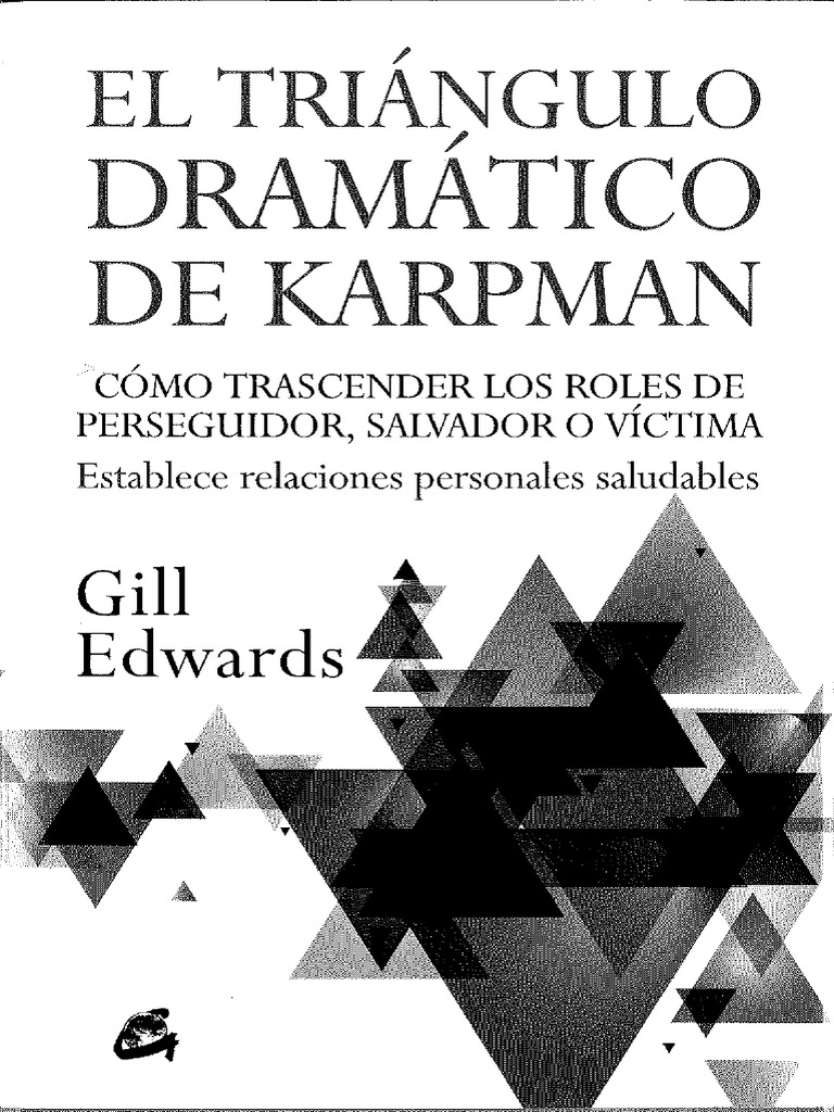 El Triangulo Dramatico de Karpman PDF | PDF