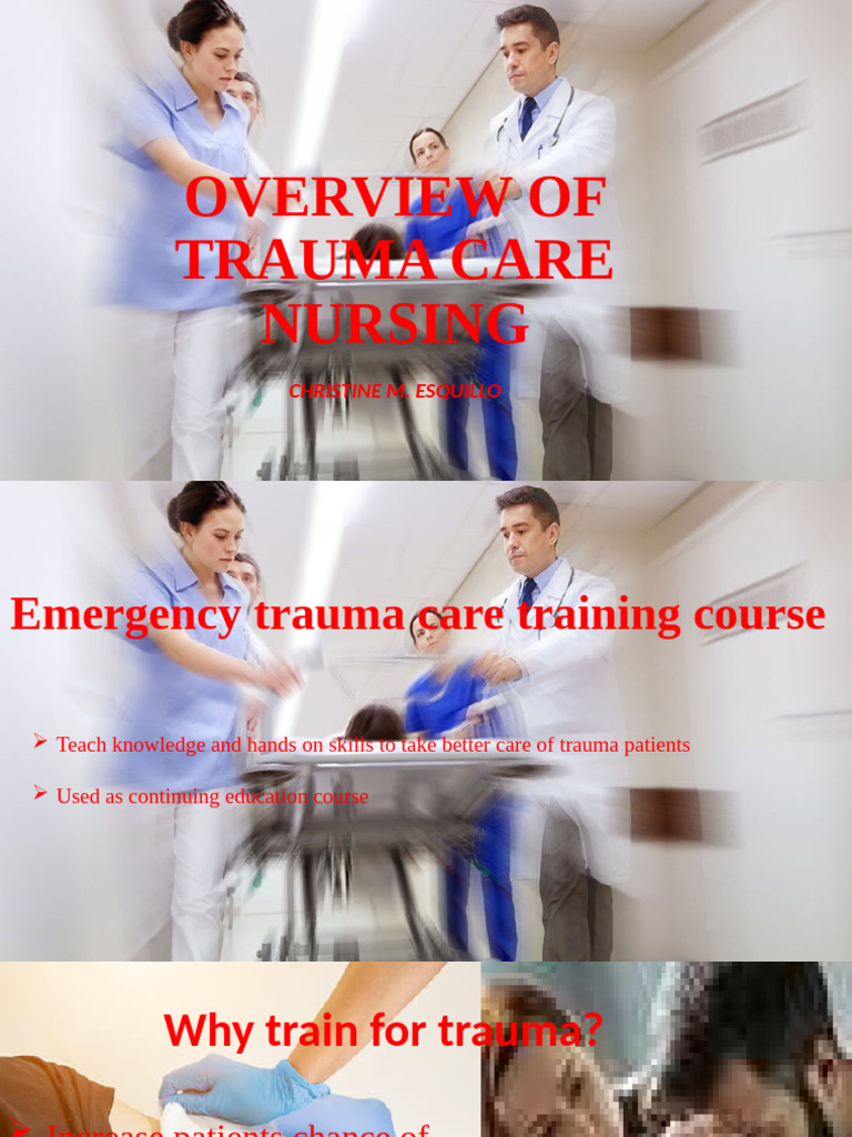 Overview of Trauma Care Nursing | PDF