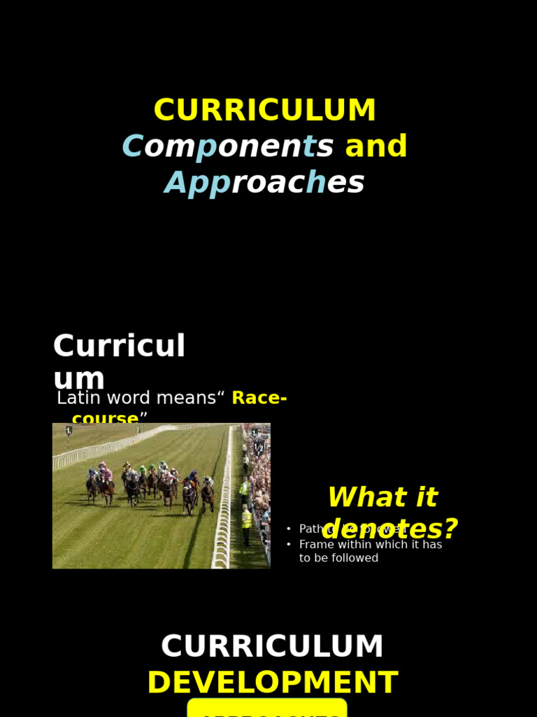 Module 5 - Curriculum Components and Approaches | PDF