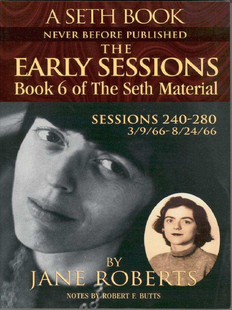The Early Sessions Book 6 of The Seth Material - Jane Roberts | PDF ...