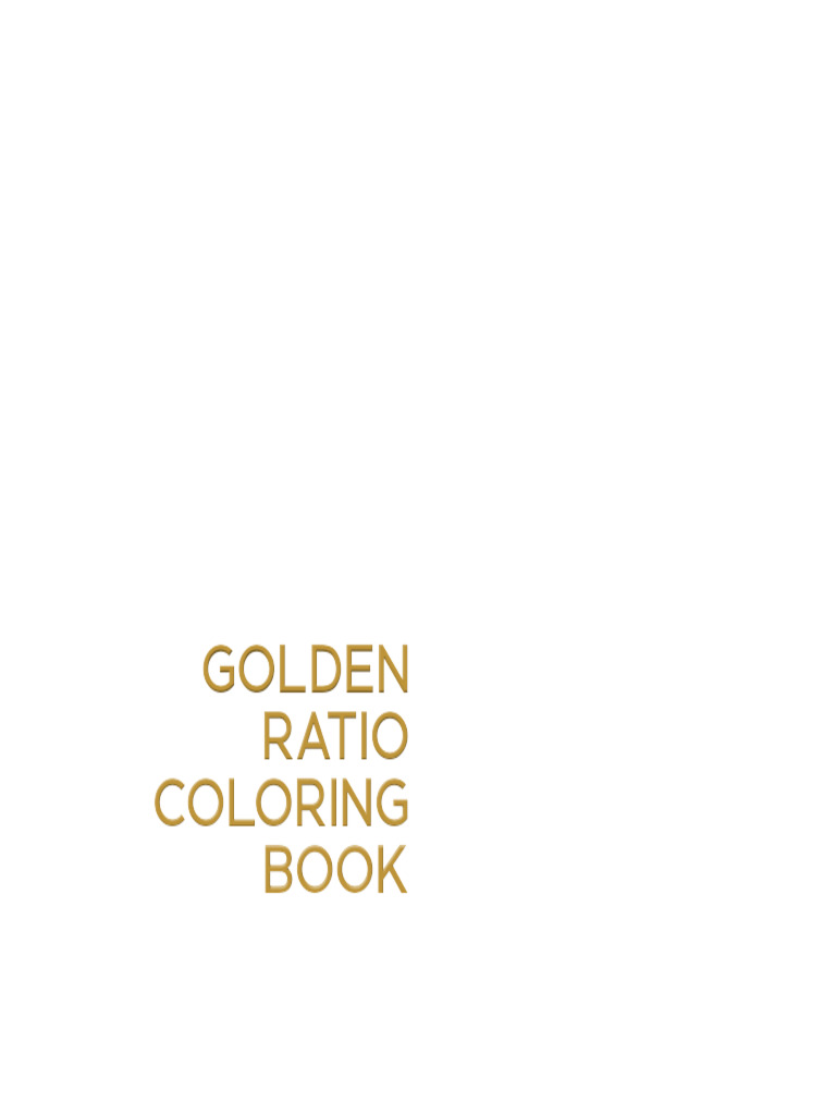 Golden Ratio Coloring Book by Rafael Araujo-CC-NC FKB | PDF