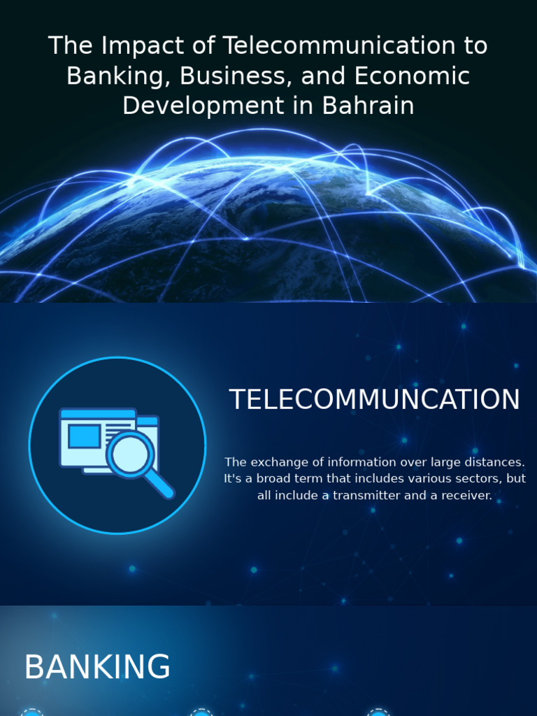 The Impact of Telecommunication To Banking, Business, and Economic ...