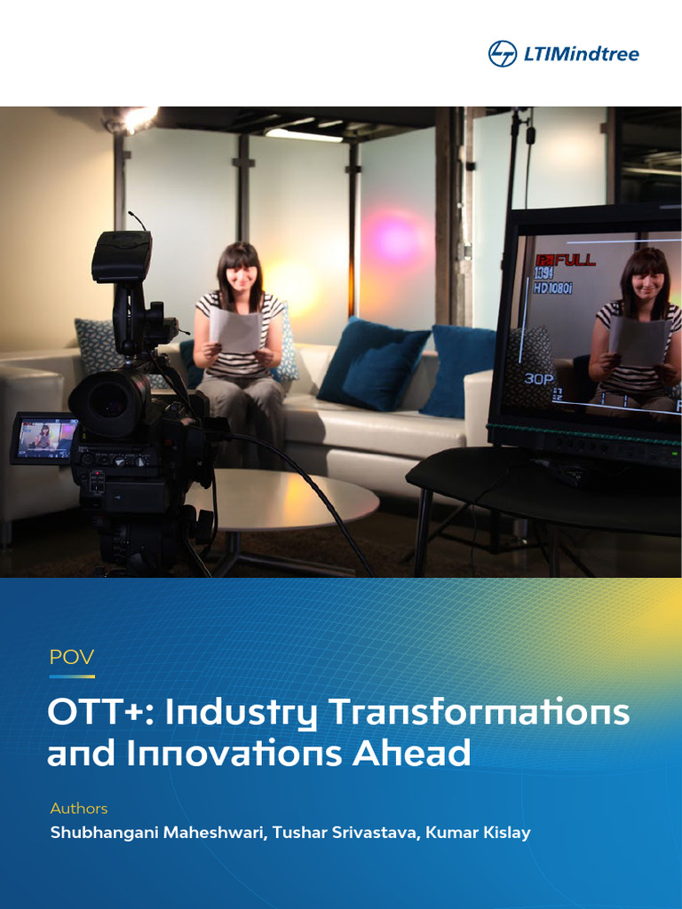 OTT Industry Transformations and Innovations Ahead 2 | PDF
