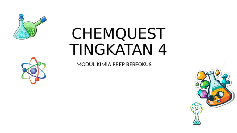 Chemquest Tingkatan 4 | PDF