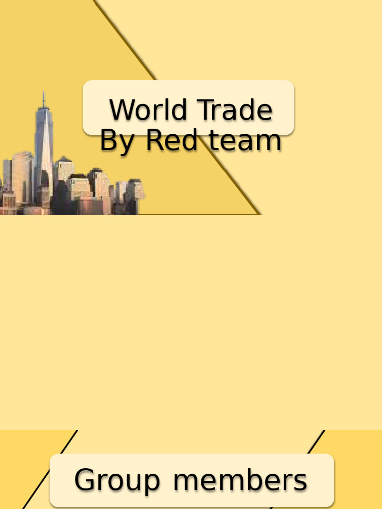 World Trade Presentation | PDF